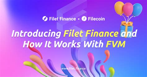 Introducing Filet Finance And How It Works With Fvm To Power The Filecoin Ecosystem Filet