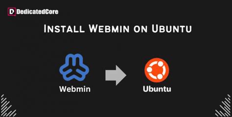 Webmin Installation On Ubuntu 2204 10 Minute Process