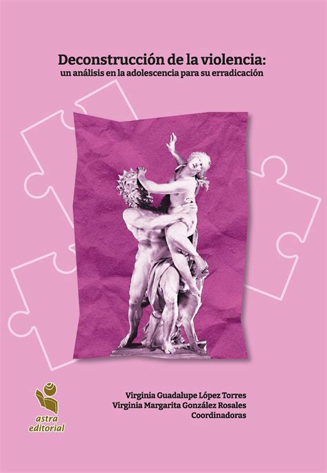 Violencia Estructural Análisis De Su Pertinencia A Partir De La Bibliometría Astra Ediciones