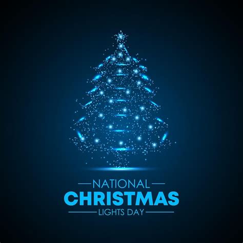 La Journée Nationale Des Lumières De Noël Est Célébrée Chaque Année Le