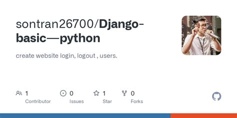 GitHub Sontran Django Basic Python Create Website Login Logout Users