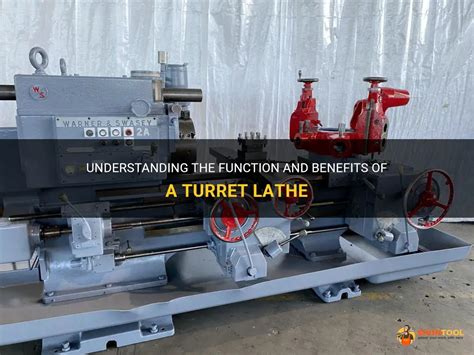 Understanding The Function And Benefits Of A Turret Lathe | ShunTool