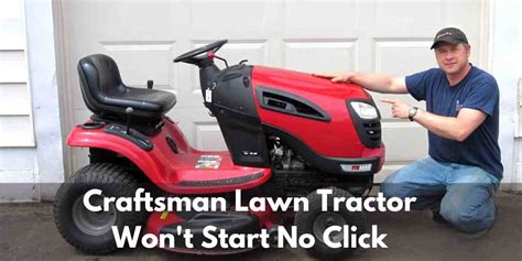 Craftsman Lawn Tractor Won't Start No Click: Easy Fixes for the Issue - Lawn Trend