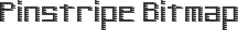 Pinstripe Bitmap Regular Font Fonts2u Com