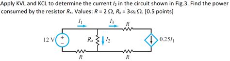 Solved Apply KVL And KCL To Determine The Current I In The Chegg