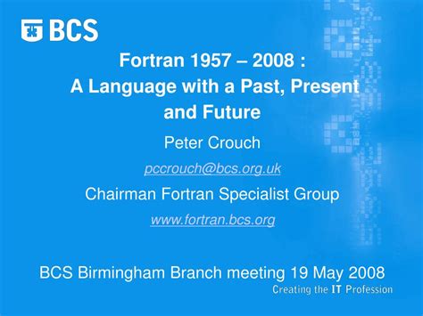 Ppt Fortran 1957 2008 A Language With A Past Present And Future Powerpoint Presentation
