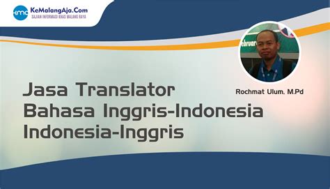 Jasa Translator Bahasa Inggris Indonesia Indonesia Inggris Terpercaya