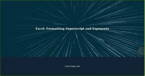 Formatting Superscript And Exponents In Excel A Comprehensive Guide