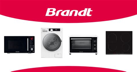 Que vaut la marque Brandt ? Avis & Fiabilité