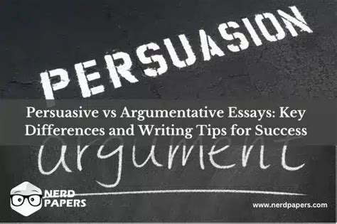 Persuasive Vs Argumentative Essay Explore Key Differences