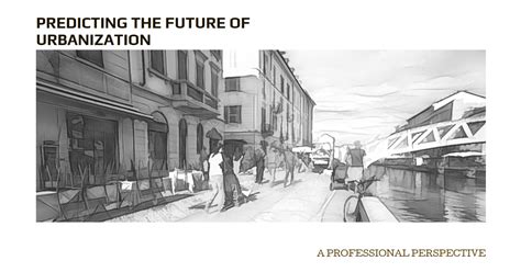 2025 Will Urbanization Continue Predicting The Future Archova Visuals