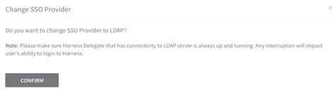 Harness Introduces Ldap Support