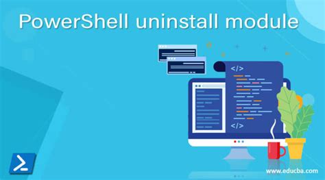 Powershell Uninstall Module How To Use Uninstall Module In Powershell