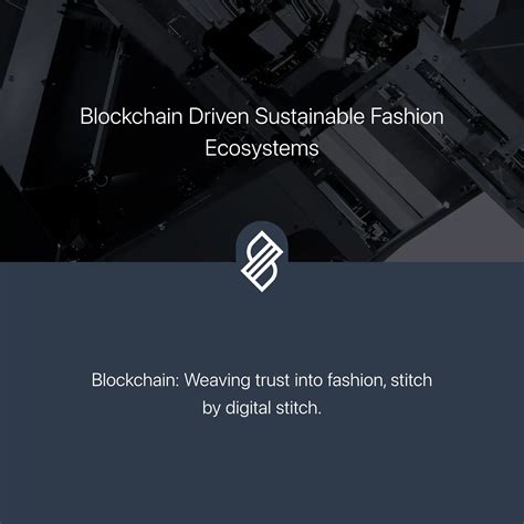 Blockchain Driven Sustainable Fashion Ecosystems → Scenario