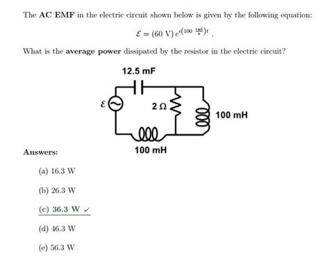 Solved The AC EMF T Electric Circuit Shown Below Is Given By Chegg