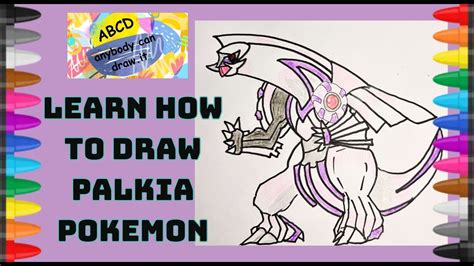 Abcdanybody Can Drawit Palkia Pokémon Learn How To Draw Pokémon