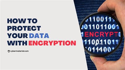 How To Protect Your Data With Encryption