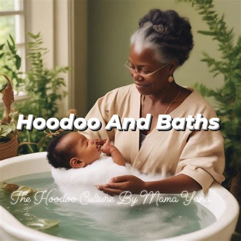 The Hoodoo Hoodoo Has Several Types Of Baths And Are Used For Many