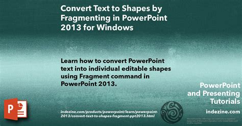 convert text to shapes by fragmenting in powerpoint 2013 for windows