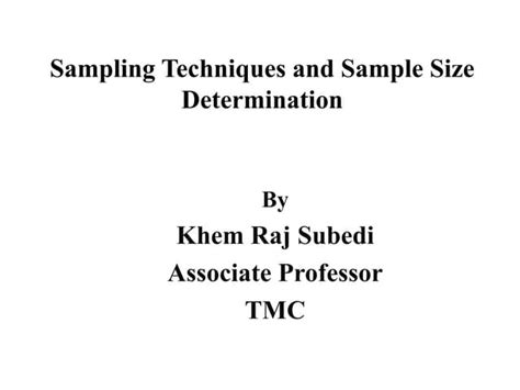 Sampling Technique And Sample Size Determination Ppt
