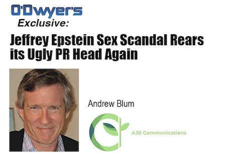 Pr News Jeffrey Epstein Sex Scandal Rears Its Ugly Pr Head Again Tue Jul 22 2025