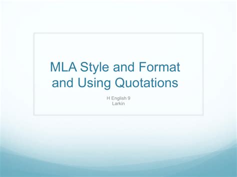 MLA Style And Format And Using Quotations