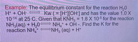[solved] Example The Equilibrium Constant For The Reactio