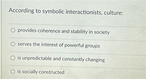 Solved According To Symbolic Interactionists