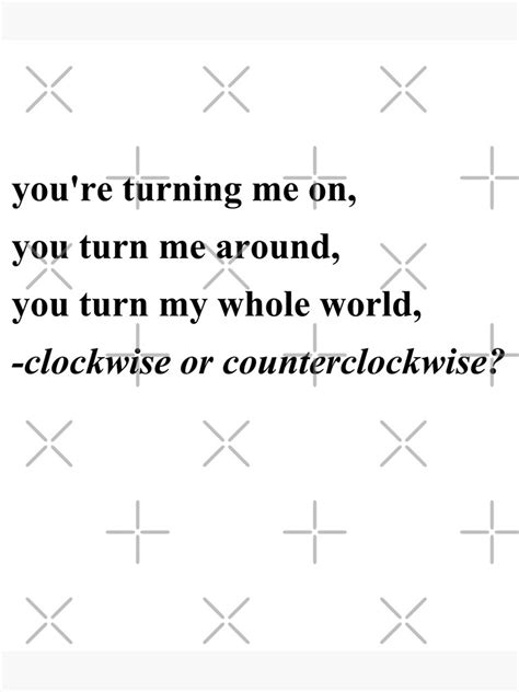 Clockwise Or Counterclockwise Poster By Rsty11 Redbubble