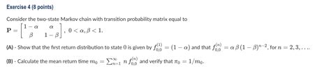 Solved Consider The Two State Markov Chain With Transition Chegg Com