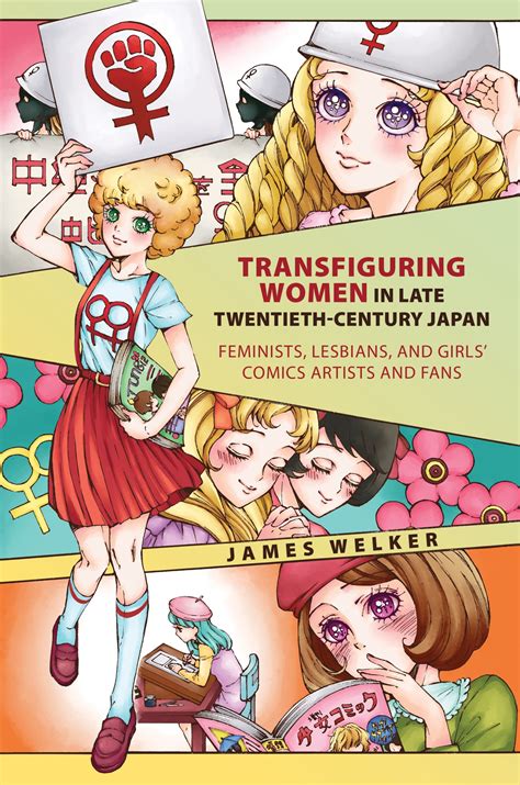 Transfiguring Women In Late Twentieth Century Japan Feminists
