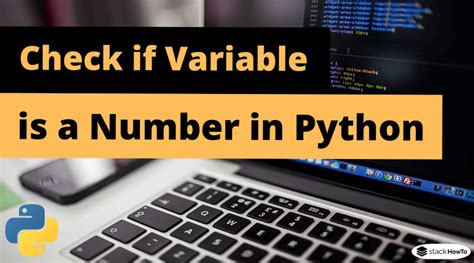 Python Check If Variable Is A Number Stackhowto