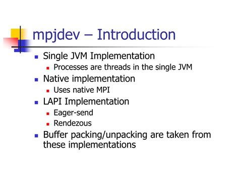 ppt mpjdev the low level mpj device powerpoint presentation free