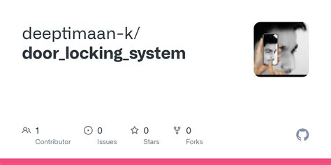 GitHub Deeptimaan K Door Locking System