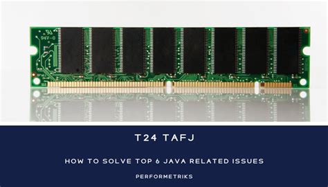 How To Solve The Top 6 Java Related Errors In T24 Tafj Core Banking