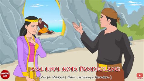 Pangeran Pandeglang Dan Putri Cadasari Legenda Romantis Dari Banten