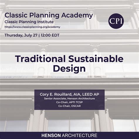 Traditional Sustainable Design At The Classic Planning Academy Henson Architecture