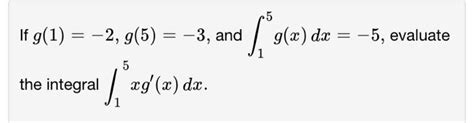 Solved 5 If G 1 2 G 5 3 And 5 G G X Dx 5 Chegg Com