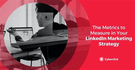 The Metrics To Measure In Your Linkedin Marketing Strategy The Metrics To Measure In Your Linkedin Marketing Strategy