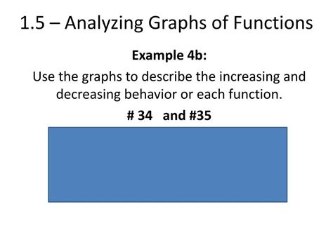 Ppt 1 5 Analyzing Graphs Of Functions Powerpoint Presentation Free Download Id 5827690