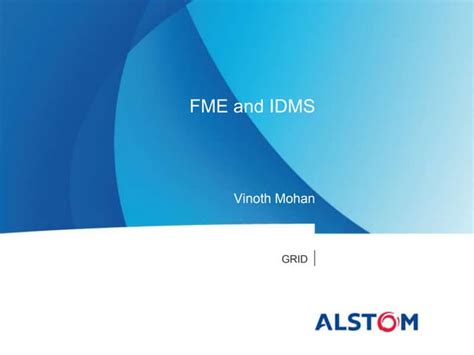 Fme And Idms Ppt