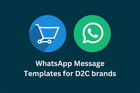 23 Essential Whatsapp Promotional Message Templates For D2c Brands In 2023