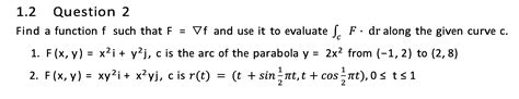solved 1 2 question 2 find a function f such that f ∇f and