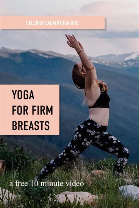 10 Minute Yoga For Firm Breasts Lift And Strengthen 7 Poses To Practice