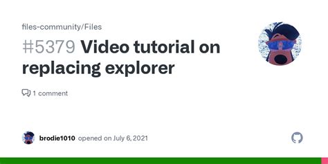 video tutorial on replacing explorer · issue 5379 · files community
