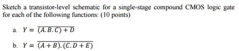 Solved Sketch A Transistor Level Schematic For A
