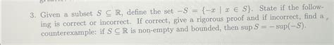 Given A Subset SsubeR Define The Set S X XinS Chegg Com