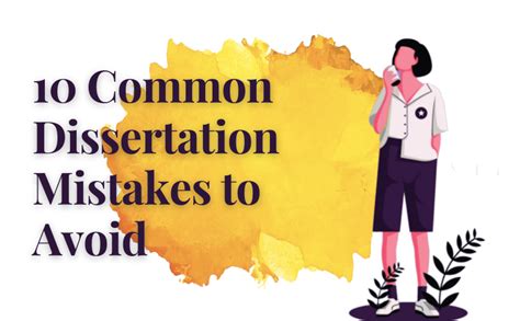 10 Common Dissertation Mistakes To Avoid TrueEditors