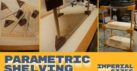 parametric shelving brackets imperial by penguinninja download free