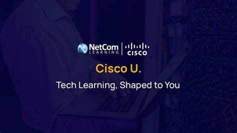 Netcom Learning On Linkedin Streamline Tech Training With Cisco U Netcom Learning